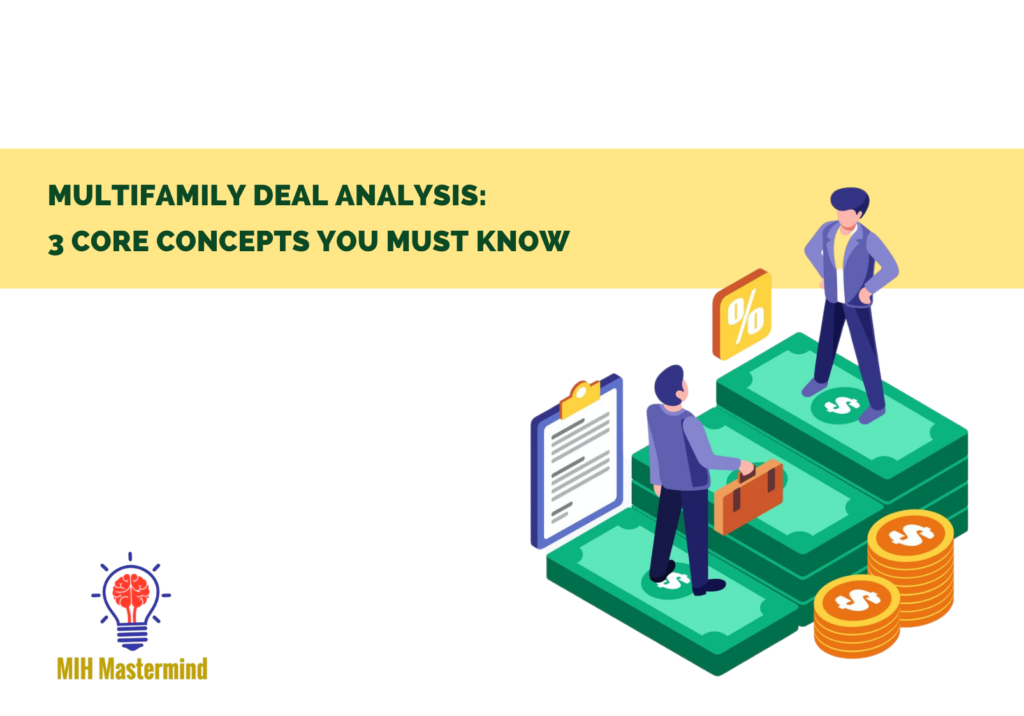Multifamily Deal Analysis: 3 Core Concepts You Must Know
